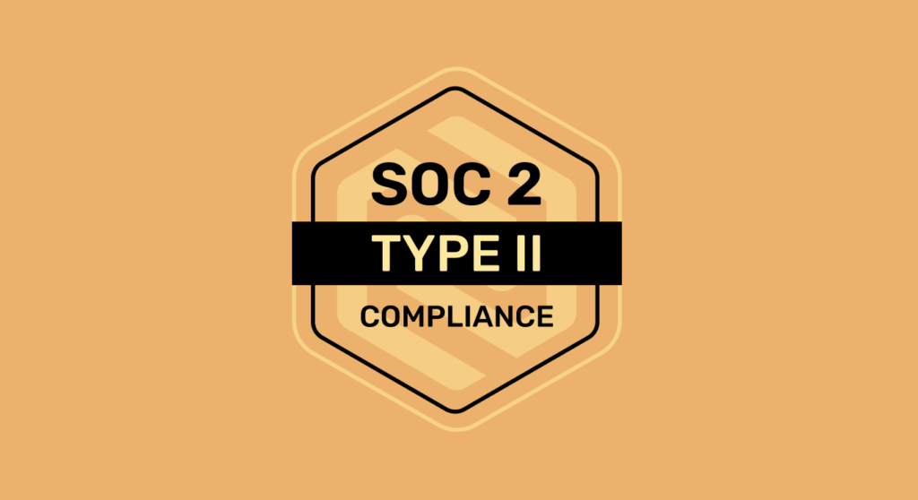 SOC 2 Type II : Certification, Purpose and Benefits